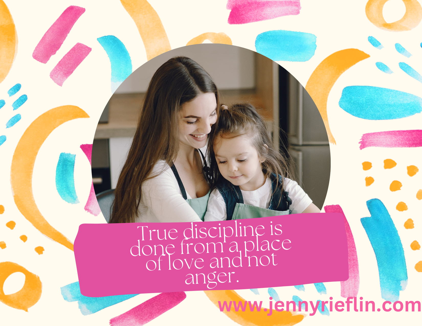True Discipline is Done From a Place of Love – ~JENNY RIEFLIN MINISTRIES~